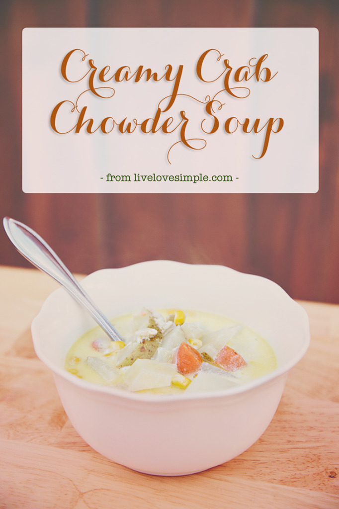 Recipe: Creamy Crab Chowder Soup – Seasons of Light